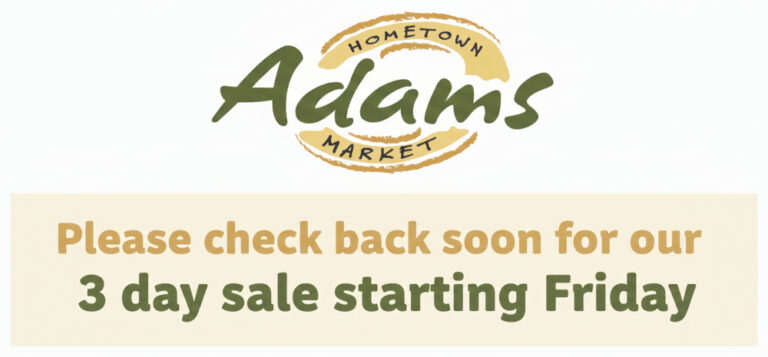 3-Day Sale | Adams Hometown Markets